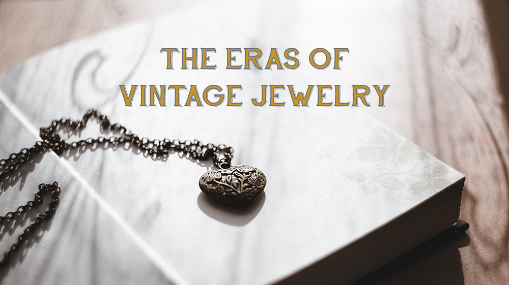 The Eras of Vintage Jewelry – The Gem Collection